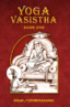 Yoga Vasistha Vol. 1 Book by Swami Jyotirmayananda